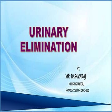 Urinary elimination | PPTX