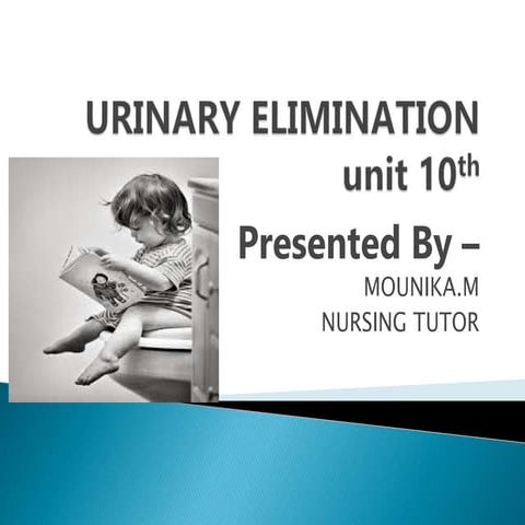 URINARY ELIMINATION.pptx NURSING FOUNDATION | PPTX