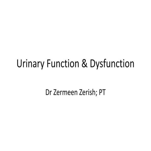 Urinary bowel Function & Dysfunction.pptx