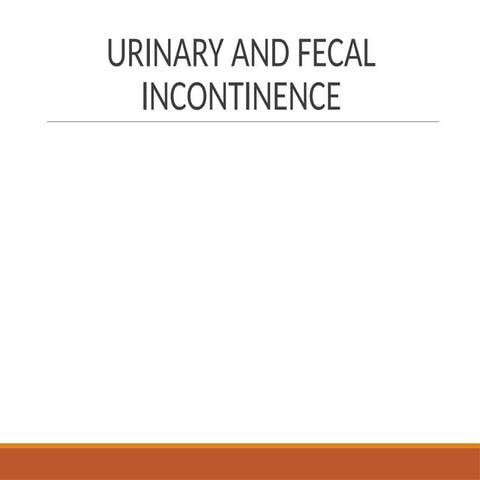 Urinary incontinence and its Treatment (1) - Copy.pptx | Free Download