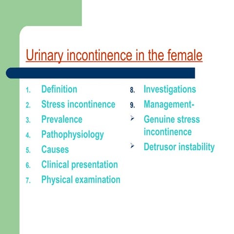 Urinary incontinence in the female | PPT
