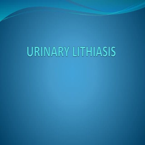 URINARY LITHIASIS.pptx