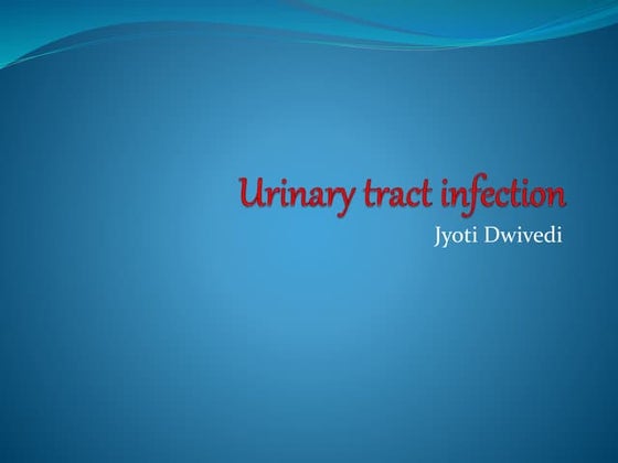 Urinary Tract Infection (UTI) | PPT