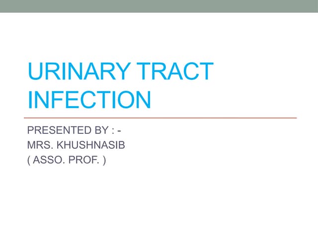 Urinary tract infection | PPTX