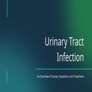 Urinary tract infection ppt | PPTX