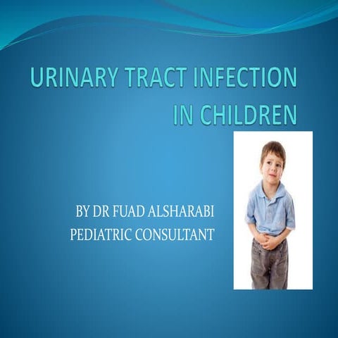 URINARY TRACT INFECTION IN CHILDREN 2.pptx