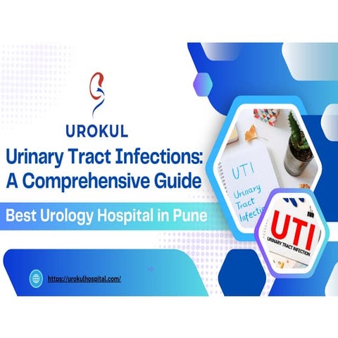 Urinary Tract Infections A Comprehensive Guide.pptx