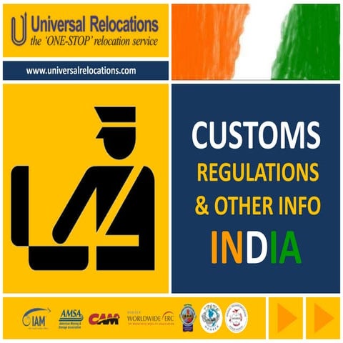 Universal Relocations - India Customs Regulations | PPTX | Home ...