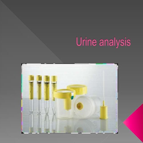 Urine analysis | PPTX