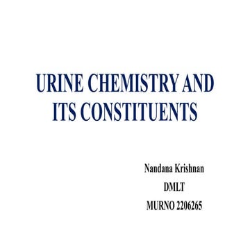 Biochemistry (urine analysis normal and abnormal urine constituents) | PDF