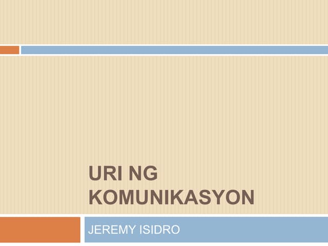 Uri ng Komunikasyon | PPTX