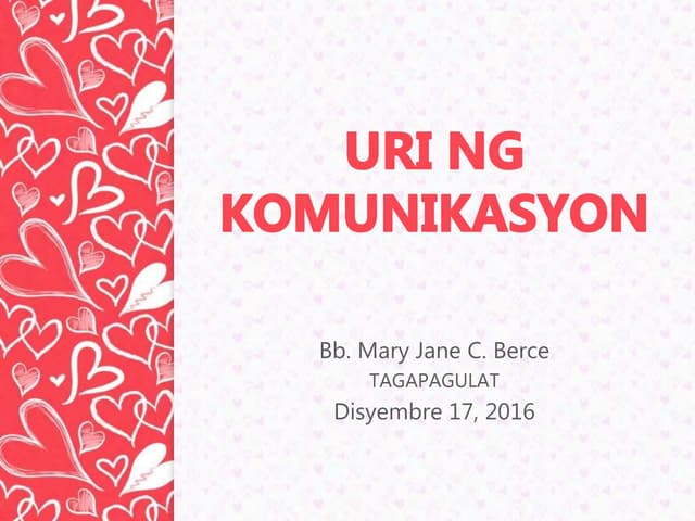 Kahulugan at Kahalagahan ng Komunikasyon | PPTX