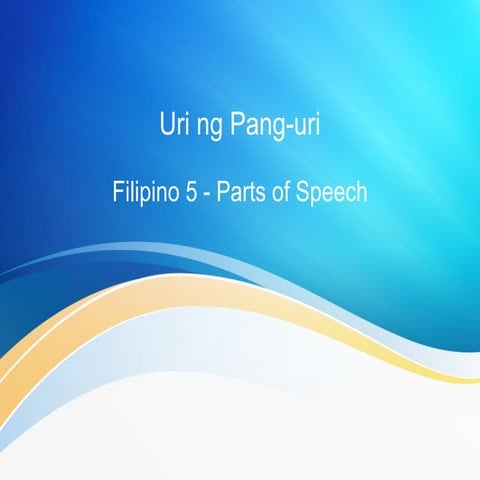 Uri_ng_Pang-uri_PowerPoint.pptx grade 5 quarter 1 | PPTX