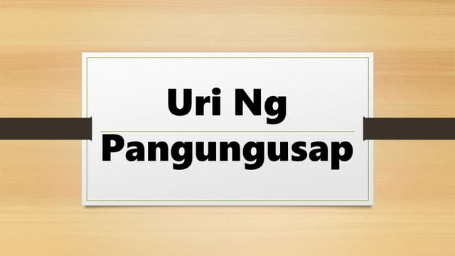 Mga_Uri_ng_Pangungusap.pptx