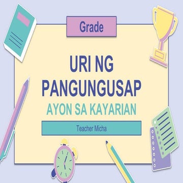 ARALIN 1- PANGNGALAN AT URI NG PANGNGALAN.pptx