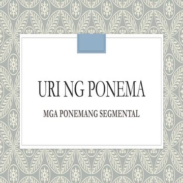 URI NG PONEMA | PPTX