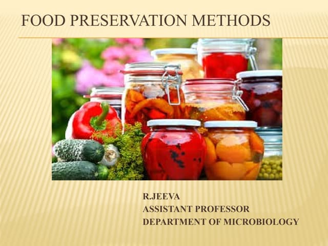 Methods of food preservation | PPTX