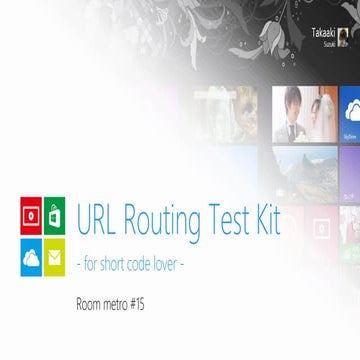 URL Routing Test Kit | PPT
