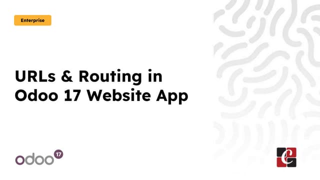 Urls And Routing In The Odoo 17 Website App Ppt