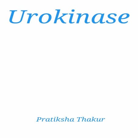 Urokinase | PDF