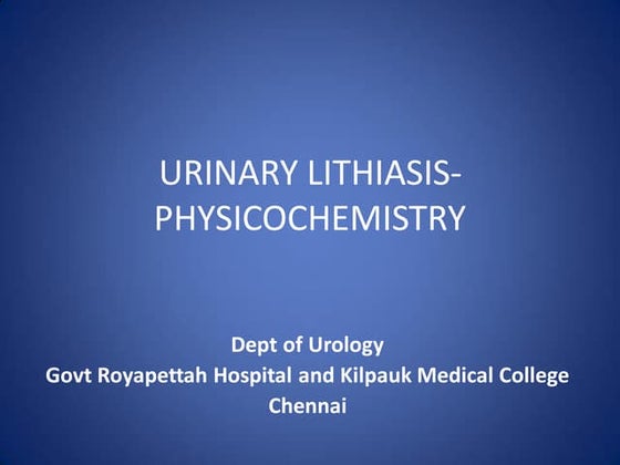 Pathogenesis of Urolithiasis | PPT