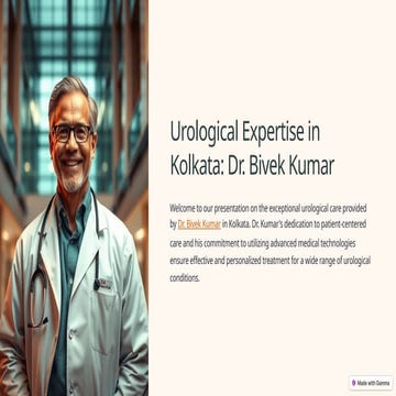 Urological-Expertise-in-Kolkata-Dr-Bivek-Kumar.pptx