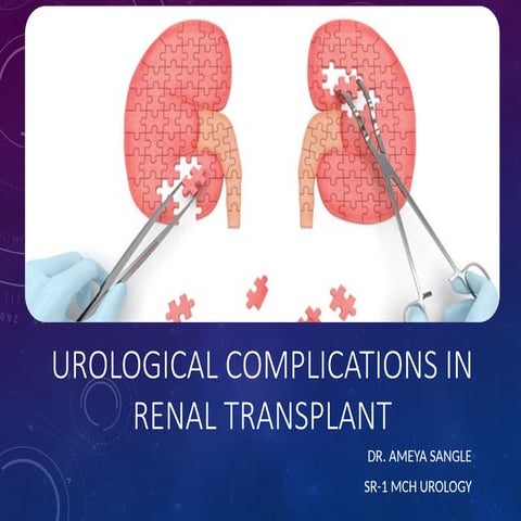 Urological Complications in Renal Transplant 2.pptx