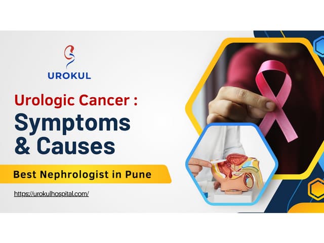 Urologic Cancer Symptoms And Causes Ppt