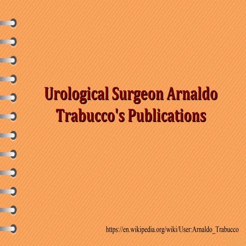 Urologist Surgeon Arnaldo Trabucco's Publications | PDF