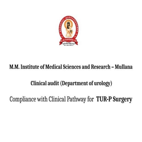 N A B H UROLOGY CLINICAL AUDIT - TURP.pptx