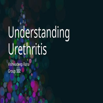 Understanding Urethritis Urology Medicine | PPTX