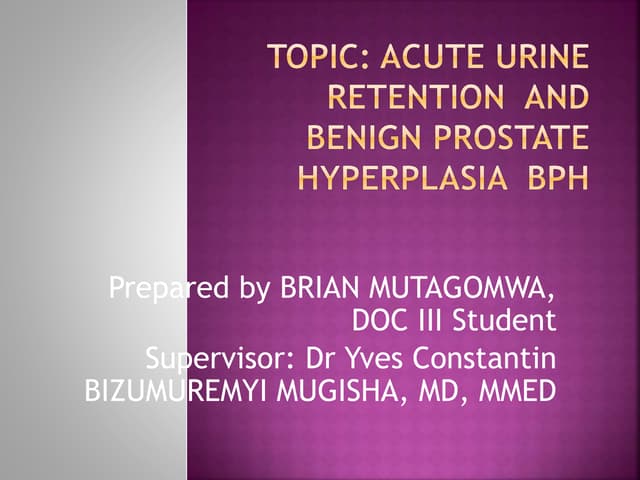 Benign prostatic hyperplasia (BPH) | PPTX
