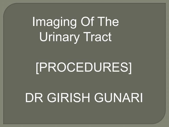 Radiological procedure of retrograde urethrography(rgu) and micturating ...