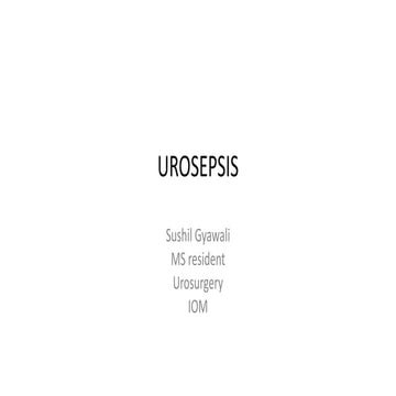 Urosepsis/ Sepsis/ Septic shock | PPT