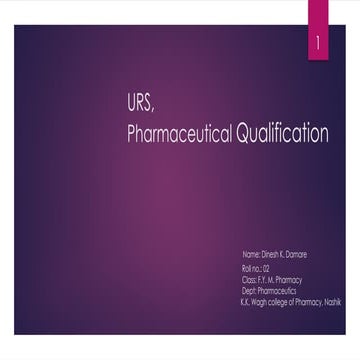 Comprehensive Guide to Pharmaceutical Qualification and URS | PPTX