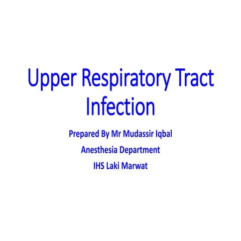 URTI & Their Anesthetic Management.pptx | Lung and Respiratory Health ...