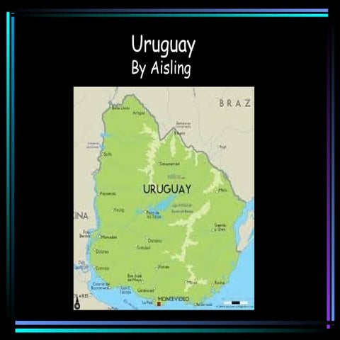 Uruguay by Aisling | PPT