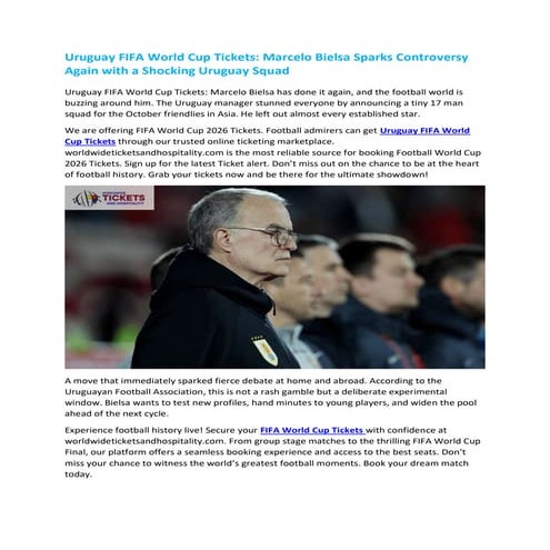 Uruguay FIFA World Cup Tickets Marcelo Bielsa Sparks Controversy Again ...