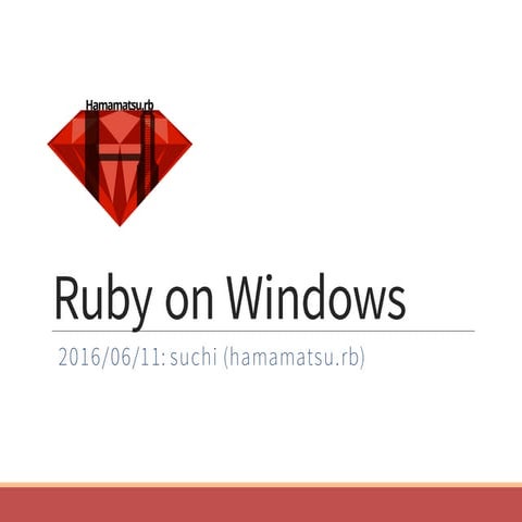 Ruby On Windows Ururubyinstallerdevkit Ppt