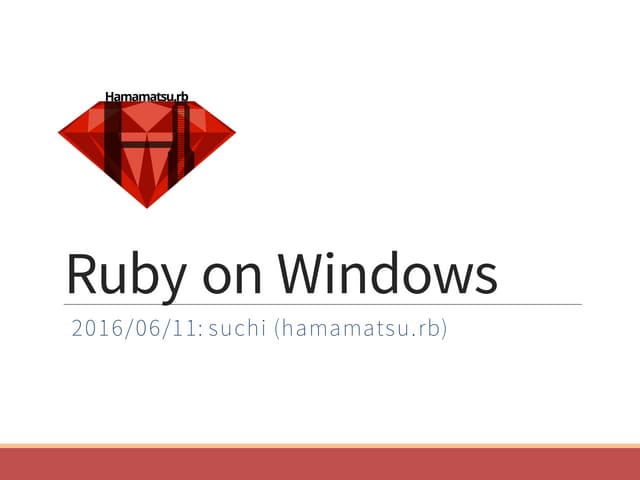 Ruby On Windows Ururubyinstallerdevkit Ppt