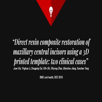 JOURNAL CLUB: “Direct resin composite restoration of maxillary central ...