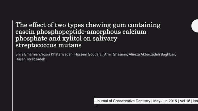 Journal Club The Effect Of Two Types Chewing Gum Containing Casein Phosphopeptide Amorphous