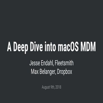 A Deep Dive into macOS MDM (and How it can be Compromised) | PDF
