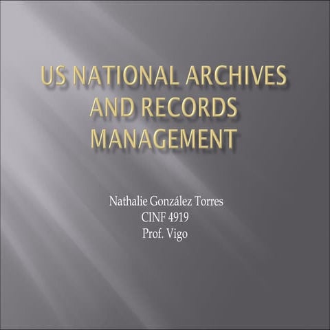 US National Archives and Records Managment | PPT