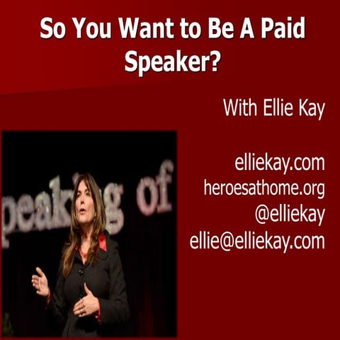 ELLIE KAY - HOW TO BECOME A PROFESSIONAL SPEAKER | PPTX