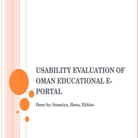 Usability evaluation of Oman educational E-portal | PPT
