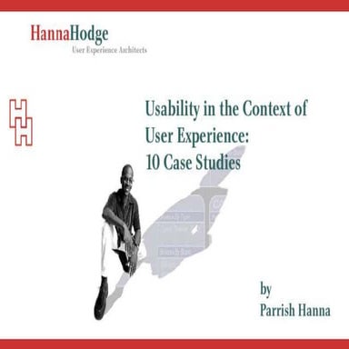 Usability applied_10 case studies_Parrish Hanna | PPT