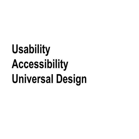 Intro to Universal Design for the Web | PPT