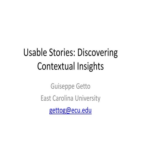 Usable Stories: Discovering Contextual Insights | PPTX