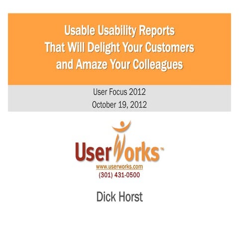 Usable Usability Reports (Dick Horst) | PPT